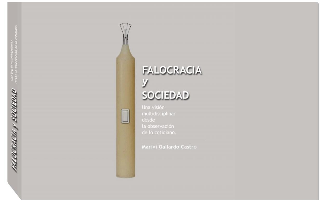 Mariví Gallardo estudia las expresiones relativas al símbolo fálico ...