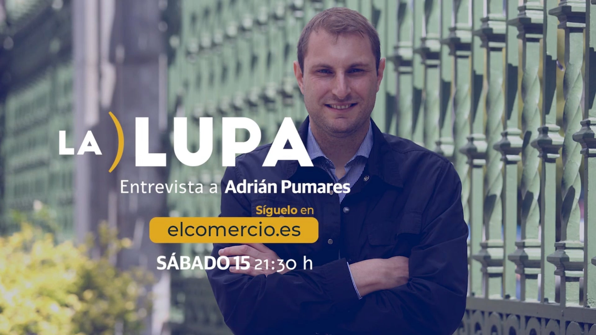 Adrián Pumares este sábado en La Lupa | El Comercio: Diario de Asturias