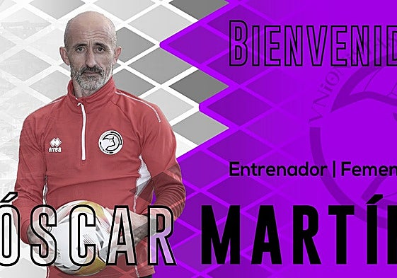 Óscar Martín toma las riendas del nuevo Unionistas Femenino | La Gaceta ...