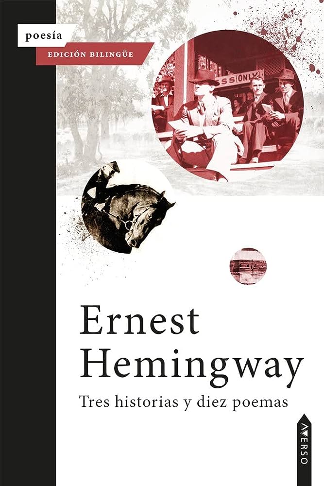 'Tres historias y diez poemas', el primer libro de Hemingway | El Correo